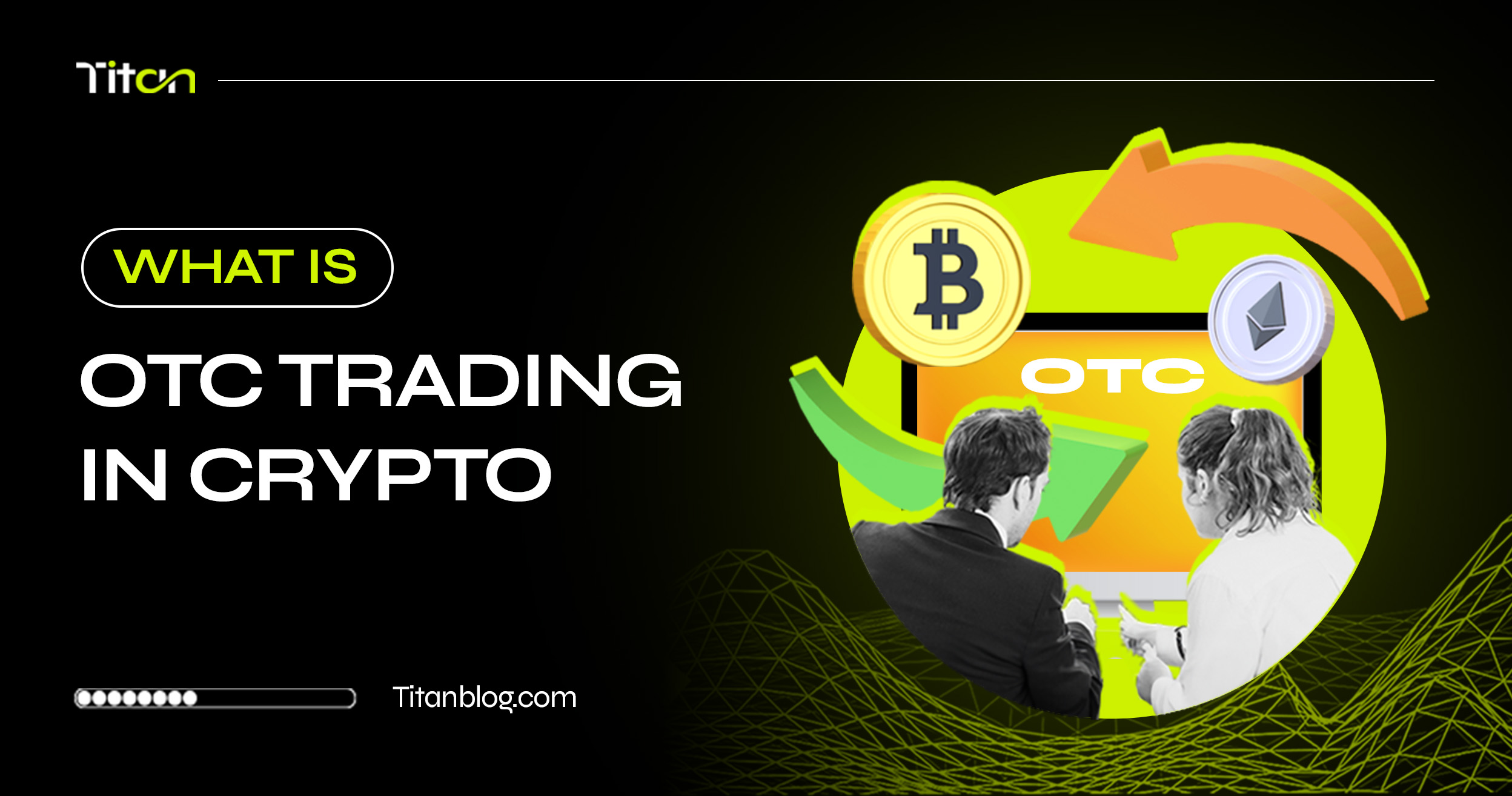 What is OTC trading in crypto & how does it work?